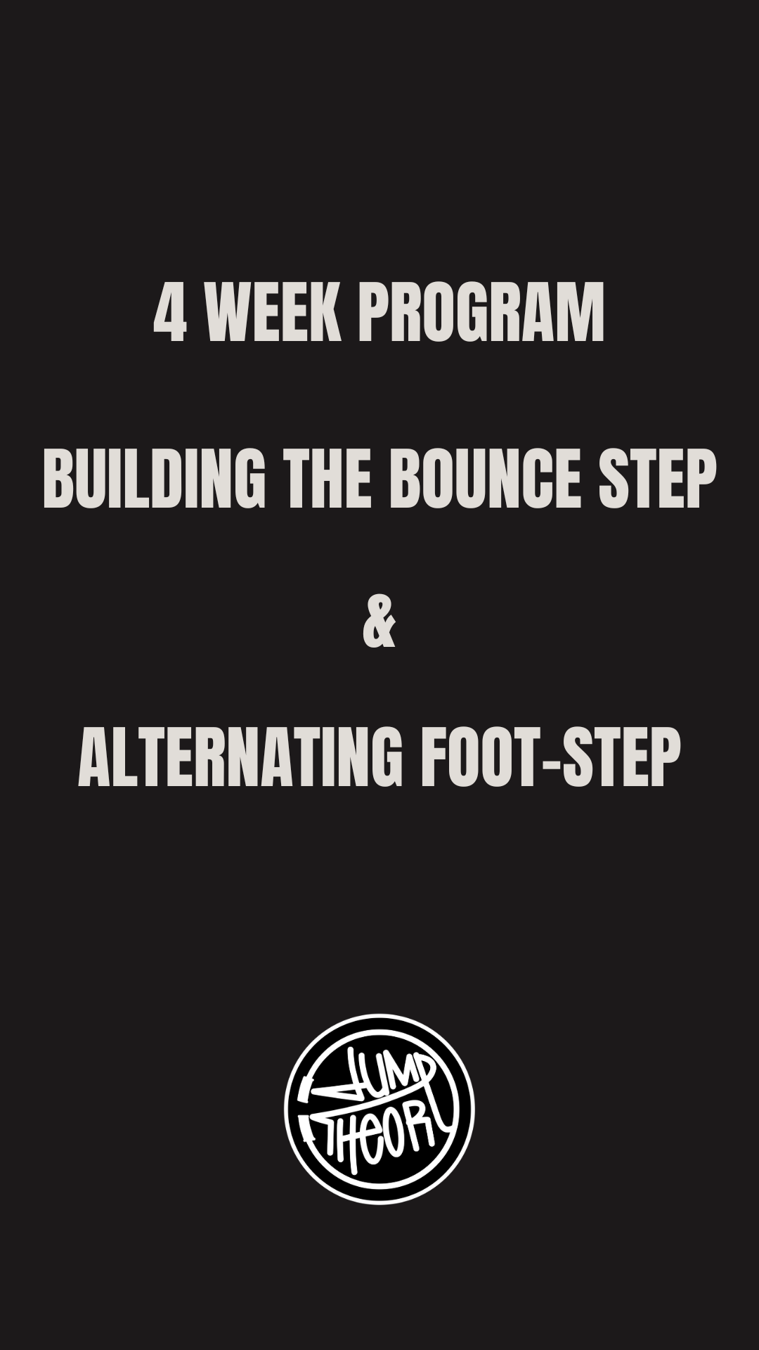 4 Week Bounce & Alternating Step Program – Jump Theory